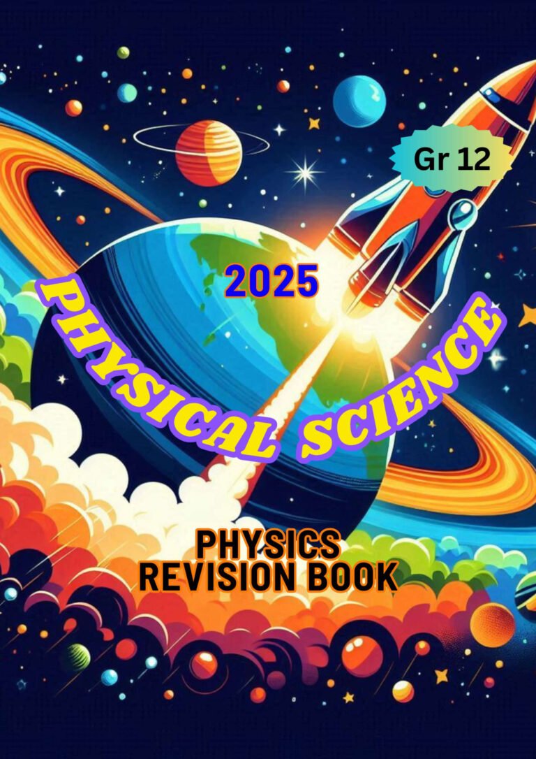 Study Notes Physical Science Grade 12 - STANMORE SECONDARY